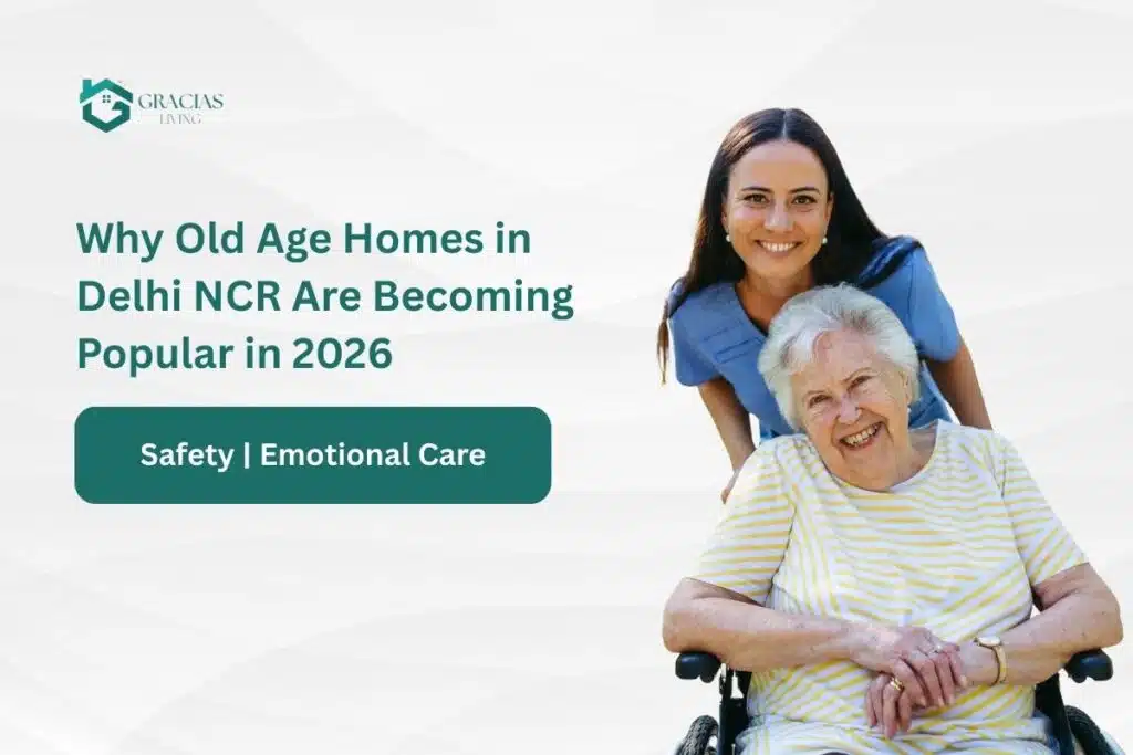 Top 10 Old Age Homes in Delhi NCR Helping Seniors Live With Dignity ...
